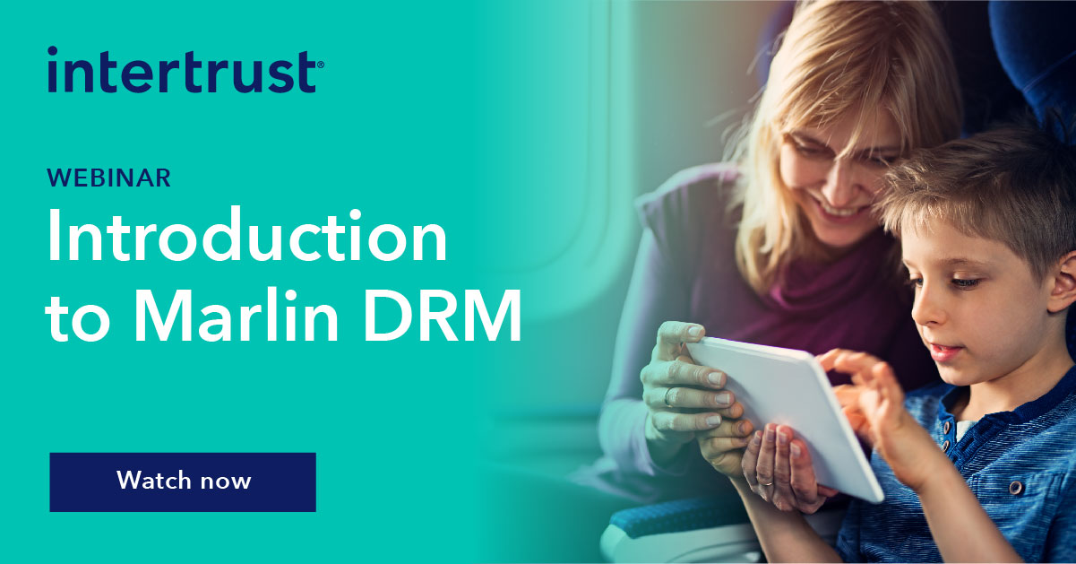 Introduction to Marlin DRM – Intertrust ExpressPlay