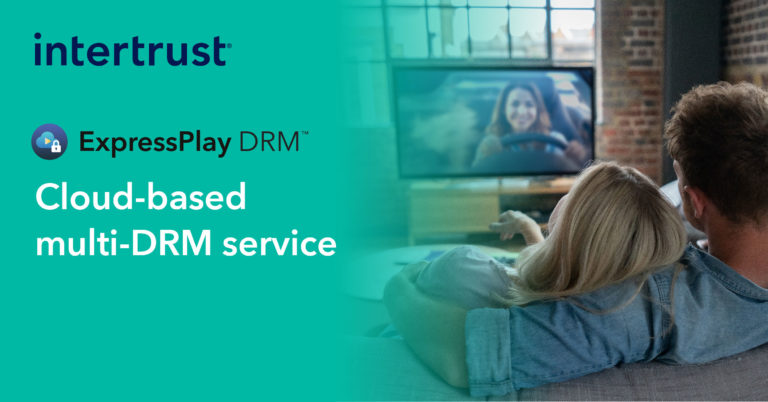 Cloud-Based Multi-DRM Platform | ExpressPlay | Intertrust